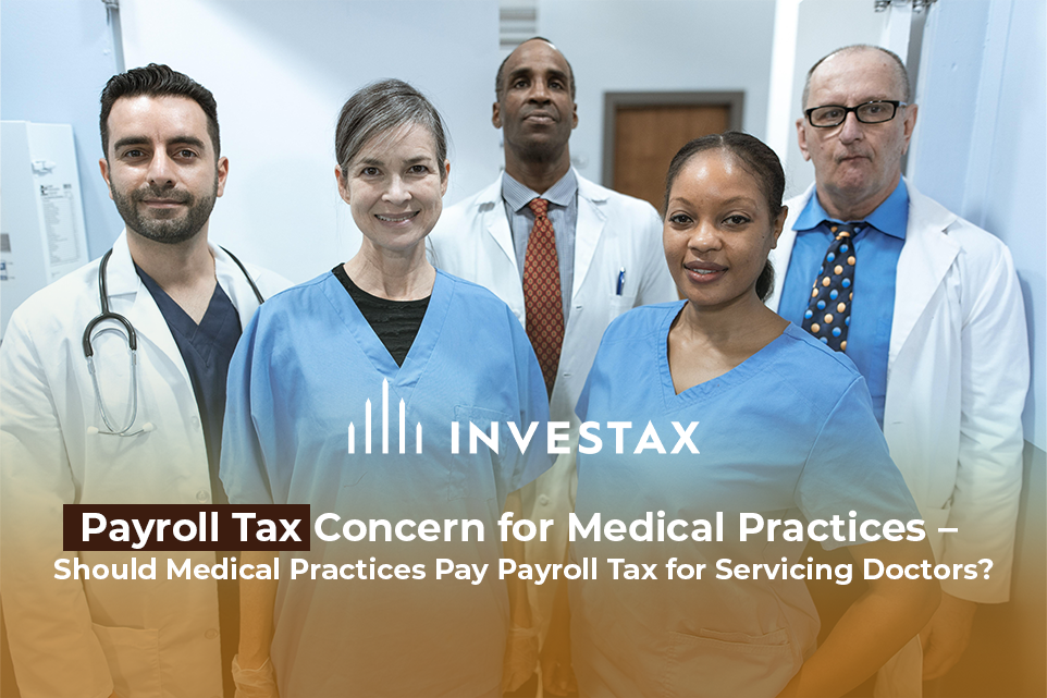 Payroll Tax Concern for Medical Practices – Should Medical Practices ...