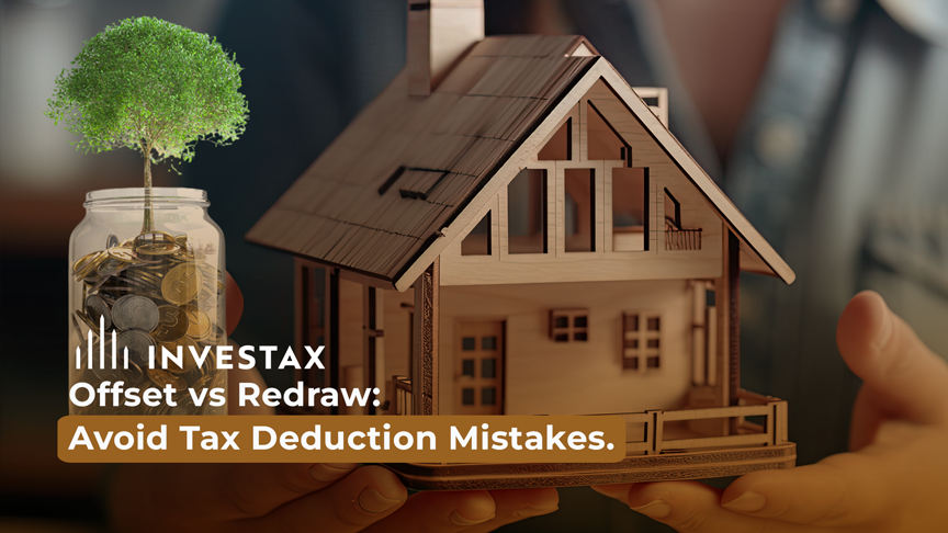 Offset vs Redraw: Avoid Tax Deduction Mistakes. - Investax