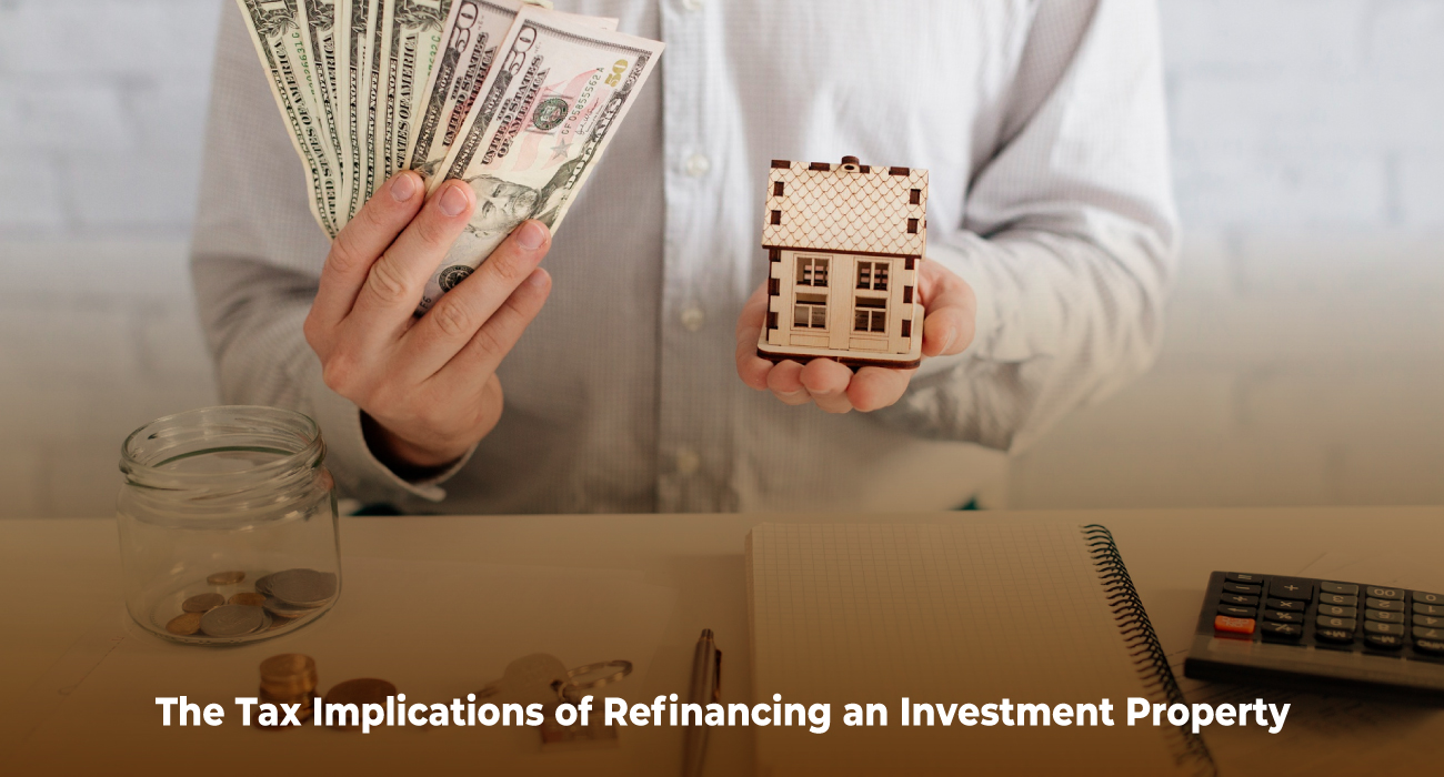 All You Need to Know About Refinancing and Tax - Investax